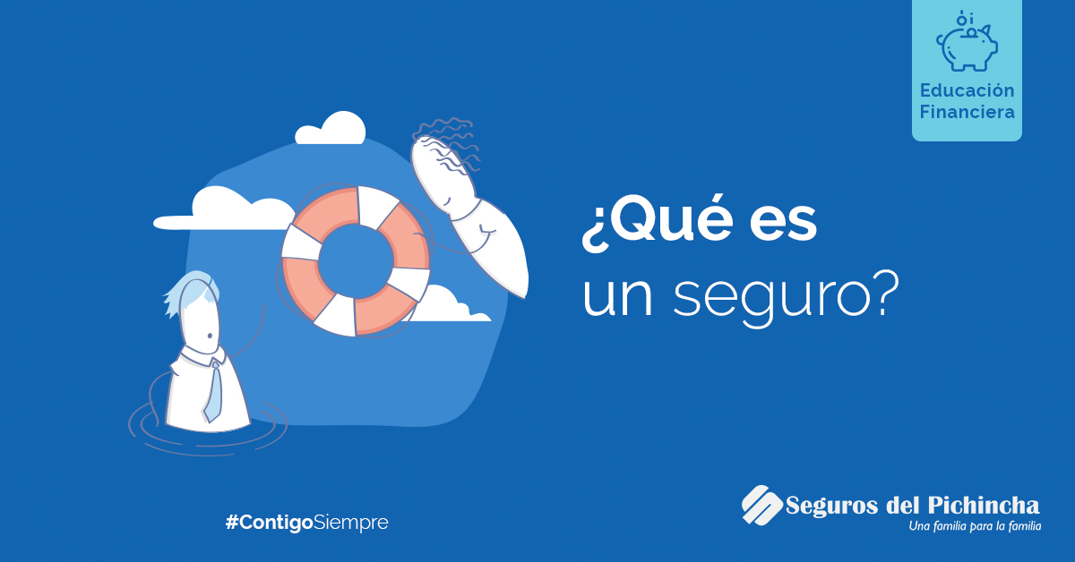¿Qué es un Seguro? Definición y utilidad